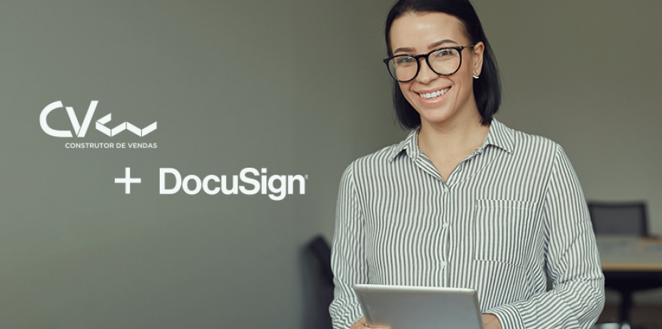 CV + DocuSign: a sua assinatura eletrônica l CV CRM